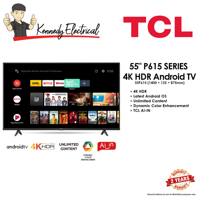 TCL 55" P615 Series 4K HDR Android TV 55P615 | Kennedy Electrical & Electronic Sdn Bhd